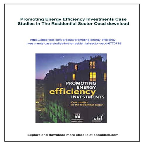Promoting Energy Efficiency Investments Case Studies In The Residential ...