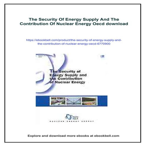 The Security Of Energy Supply And The Contribution Of Nuclear Energy ...