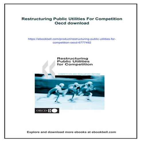 Restructuring Public Utilities For Competition Oecd | PDF