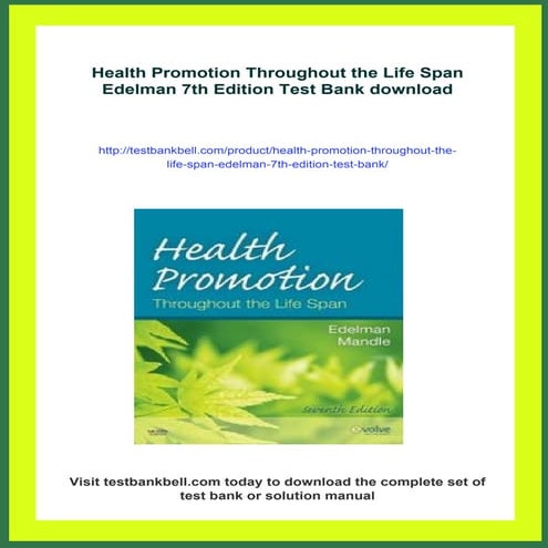 Health Promotion Throughout the Life Span Edelman 7th Edition Test Bank ...