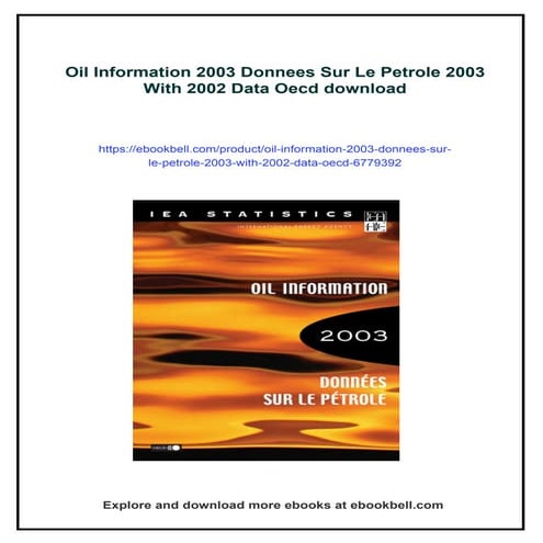 Oil Information 2003 Donnees Sur Le Petrole 2003 With 2002 Data Oecd | PDF