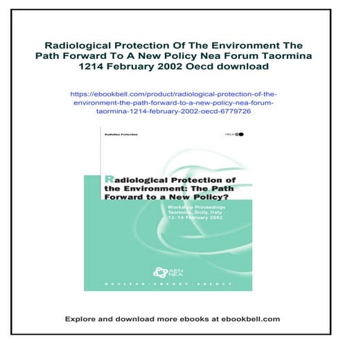 Radiological Protection Of The Environment The Path Forward To A New Policy Nea Forum Taormina ...