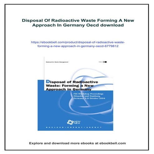 Disposal Of Radioactive Waste Forming A New Approach In Germany Oecd | PDF