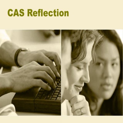 CAS Reflection | PPT | Education