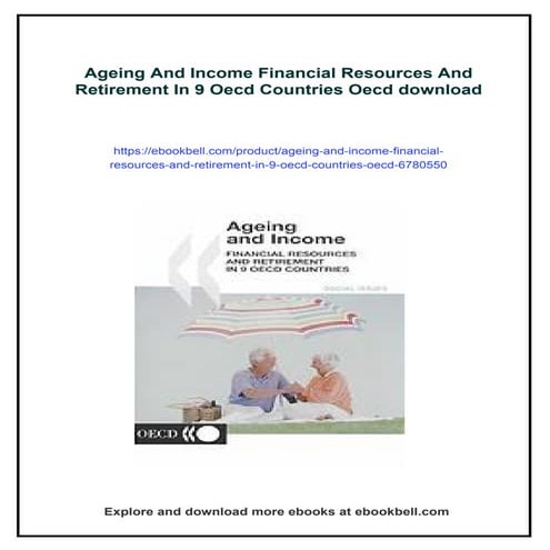 Ageing And Income Financial Resources And Retirement In 9 Oecd ...