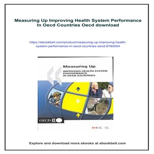 Measuring Up Improving Health System Performance In Oecd Countries Oecd ...