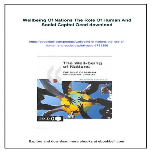 Wellbeing Of Nations The Role Of Human And Social Capital Oecd | PDF