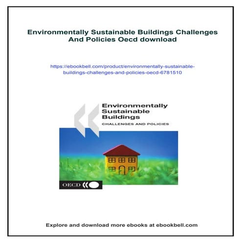 Environmentally Sustainable Buildings Challenges And Policies Oecd | PDF