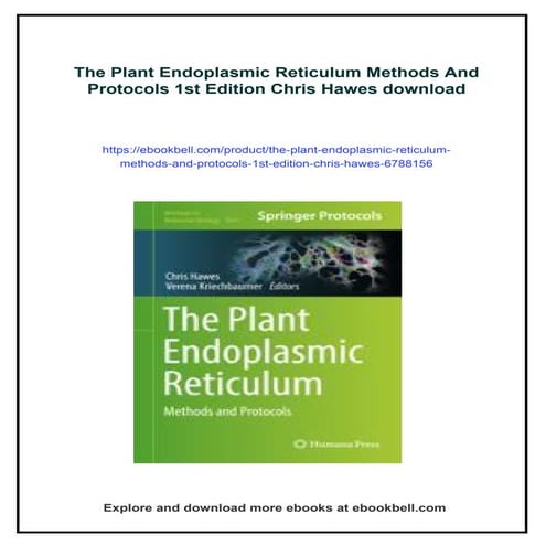 The Plant Endoplasmic Reticulum Methods And Protocols 1st Edition Chris ...
