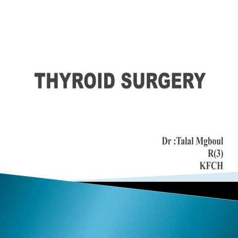 thyroid surgery important | PPTX