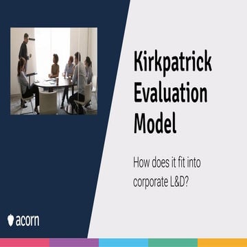 The Kirkpatrick Evaluation Model | PDF