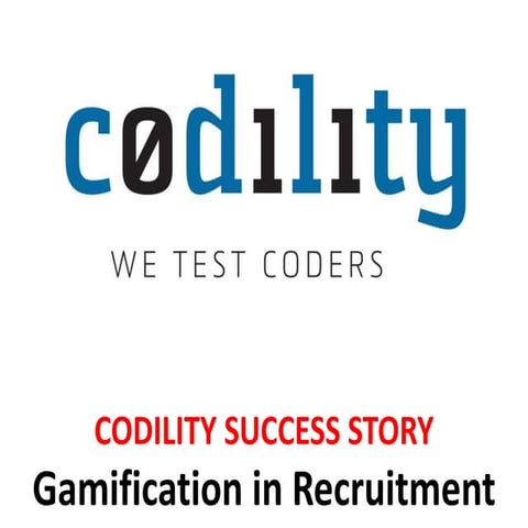 Codility success story - Gamification in recruitment - Manu Melwin Joy | PPT