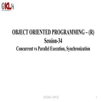 34 - Concurrent vs Parallel Execution, Synchronization.pptx
