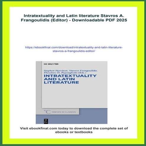 Intratextuality and Latin literature Stavros A. Frangoulidis (Editor) | PDF