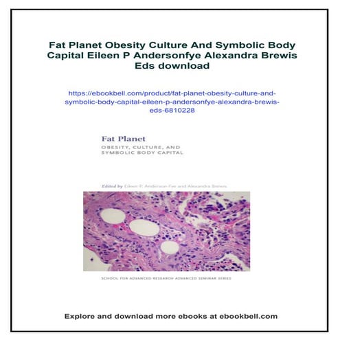 Fat Planet Obesity Culture And Symbolic Body Capital Eileen P ...