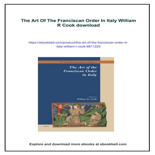 The Art Of The Franciscan Order In Italy William R Cook | PDF
