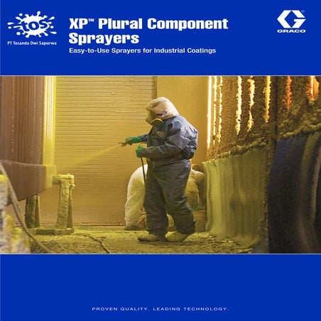GRACO XP series Plural Component Sprayers by Tosanda Dwi Sapurwa | PDF