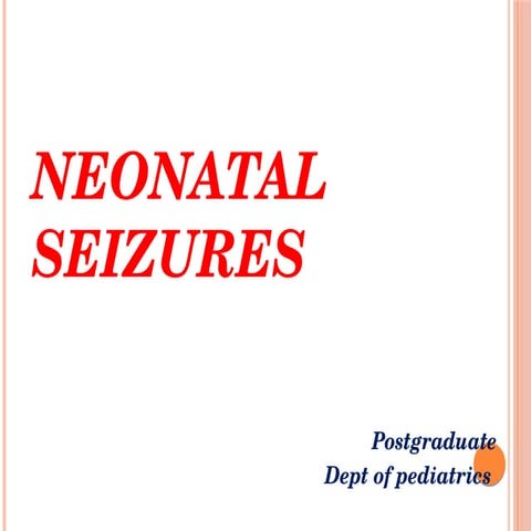 Neonatal-Seizures diagnosis and management | PDF
