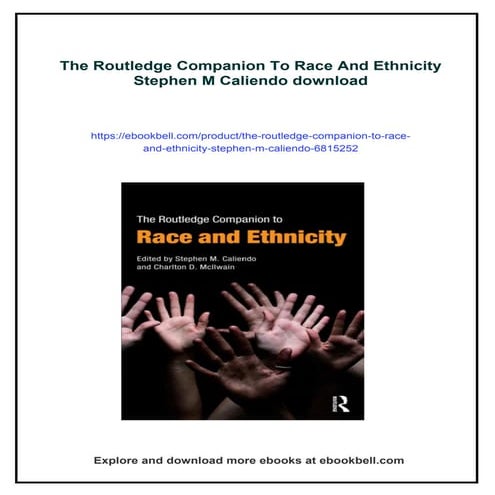 The Routledge Companion To Race And Ethnicity Stephen M Caliendo | PDF