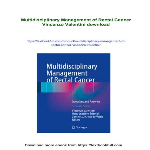 Multidisciplinary Management of Rectal Cancer Vincenzo Valentini | PDF