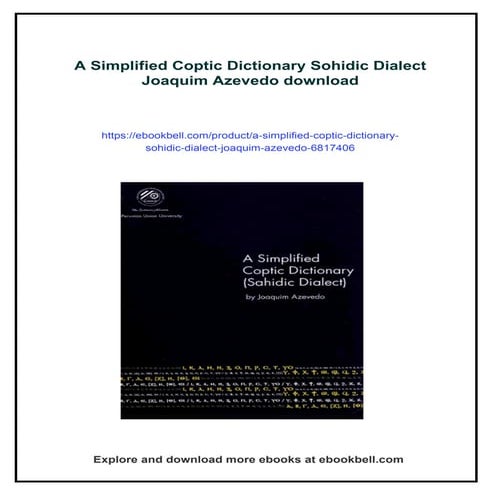 A Simplified Coptic Dictionary Sohidic Dialect Joaquim Azevedo | PDF