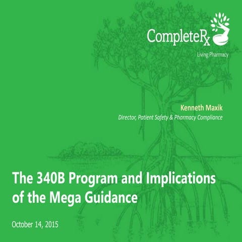 The 340B Program and Implications of the Mega Guidance | PPTX | Health ...