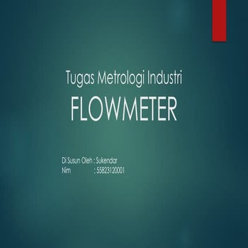 341078487-PPT-OTK-Flowmeter.pptx......... | PPTX