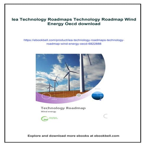 Iea Technology Roadmaps Technology Roadmap Wind Energy Oecd | PDF