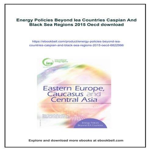 Energy Policies Beyond Iea Countries Caspian And Black Sea Regions 2015 ...