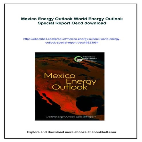 Mexico Energy Outlook World Energy Outlook Special Report Oecd | PDF
