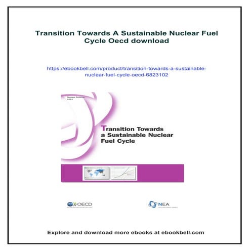 Transition Towards A Sustainable Nuclear Fuel Cycle Oecd | PDF