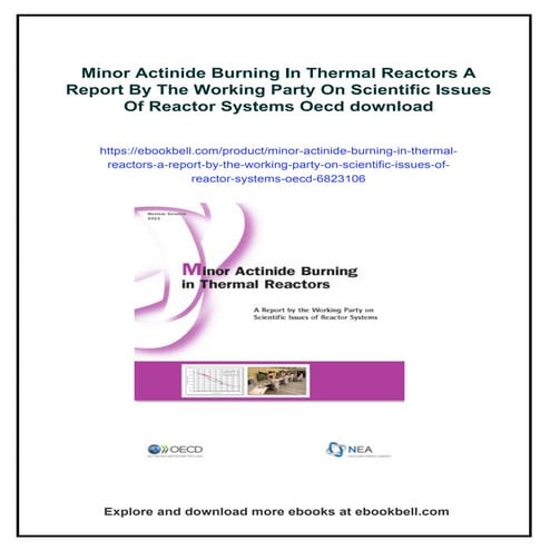 Minor Actinide Burning In Thermal Reactors A Report By The Working ...