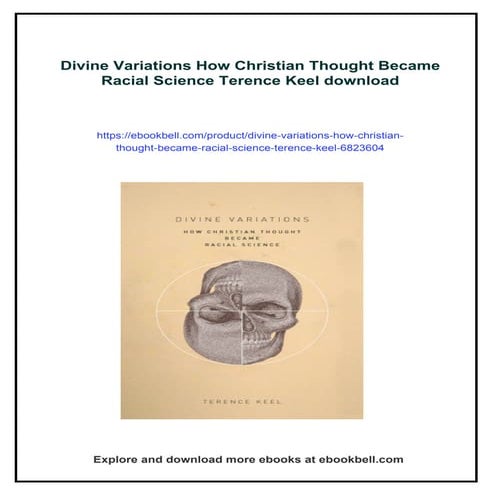 Divine Variations How Christian Thought Became Racial Science Terence ...