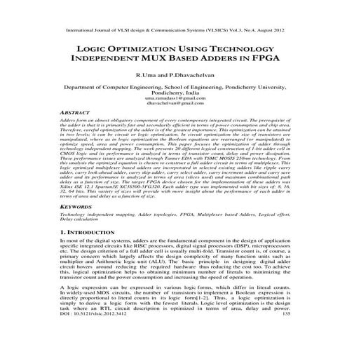 Logic Optimization Using Technology Independent Mux Based Adders In