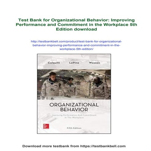 Test Bank for Organizational Behavior: Improving Performance and ...
