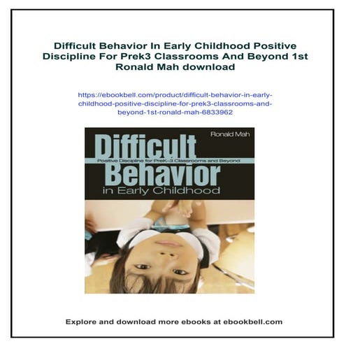 Difficult Behavior In Early Childhood Positive Discipline For Prek3 ...