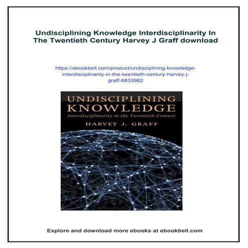 Undisciplining Knowledge Interdisciplinarity In The Twentieth Century ...