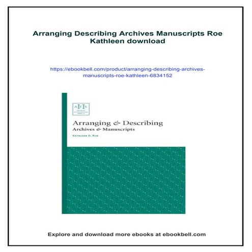Arranging Describing Archives Manuscripts Roe Kathleen | PDF