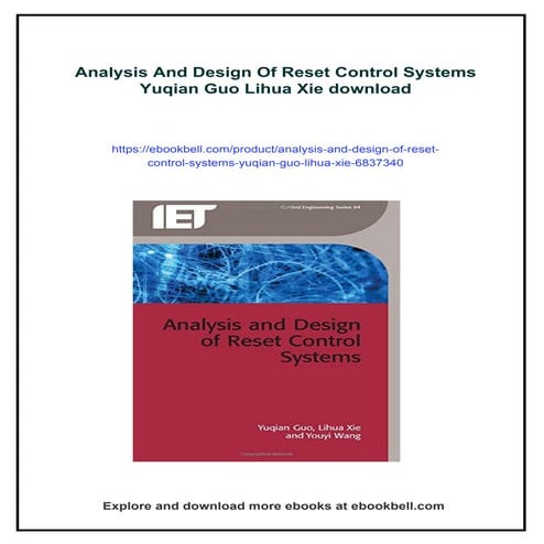 Analysis And Design Of Reset Control Systems Yuqian Guo Lihua Xie | PDF