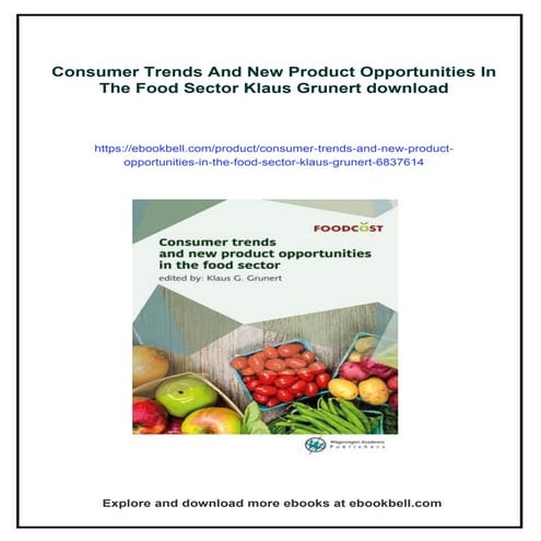 Consumer Trends And New Product Opportunities In The Food Sector Klaus ...