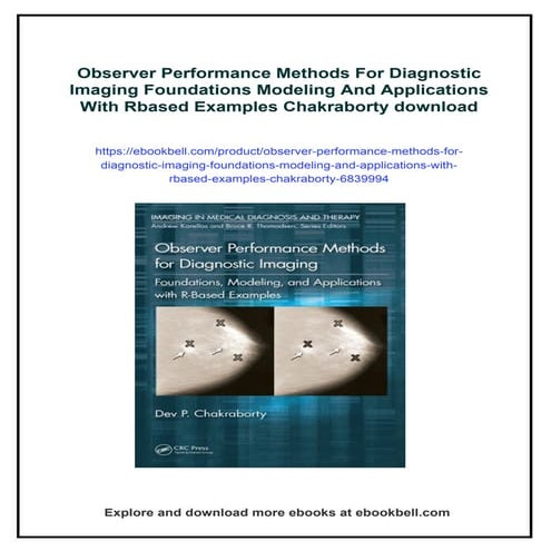 Observer Performance Methods For Diagnostic Imaging Foundations Modeling And Applications With ...