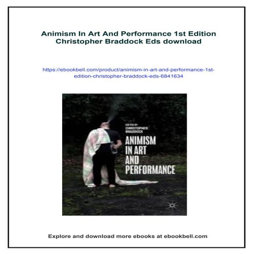 Animism In Art And Performance 1st Edition Christopher Braddock Eds | PDF