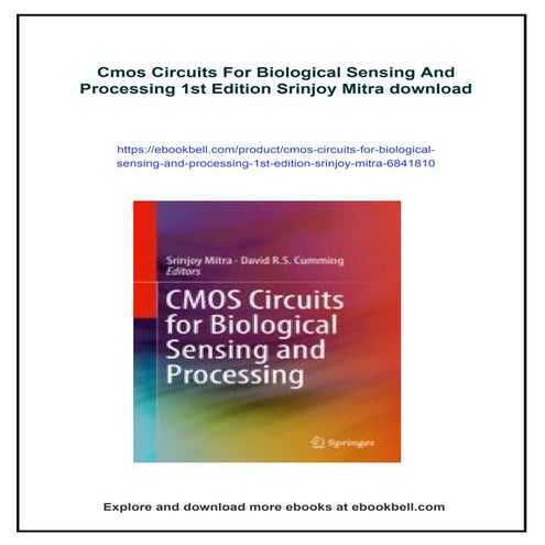 Cmos Circuits For Biological Sensing And Processing 1st Edition Srinjoy Mitra | PDF