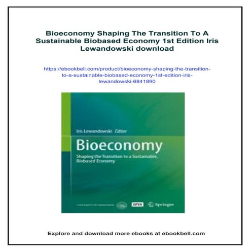 Bioeconomy Shaping The Transition To A Sustainable Biobased Economy 1st Edition Iris Lewandowski ...