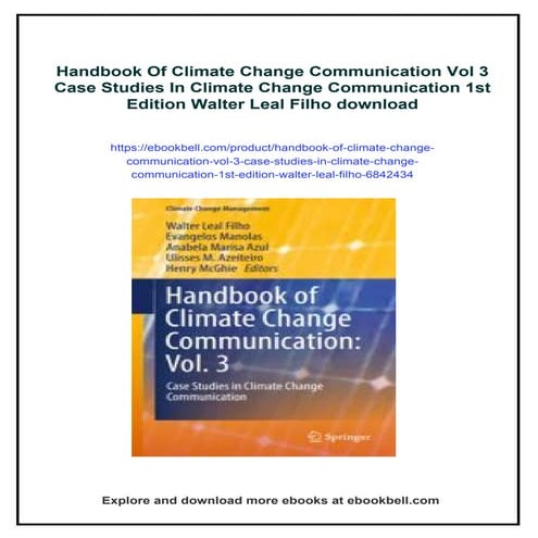 Handbook Of Climate Change Communication Vol 3 Case Studies In Climate ...