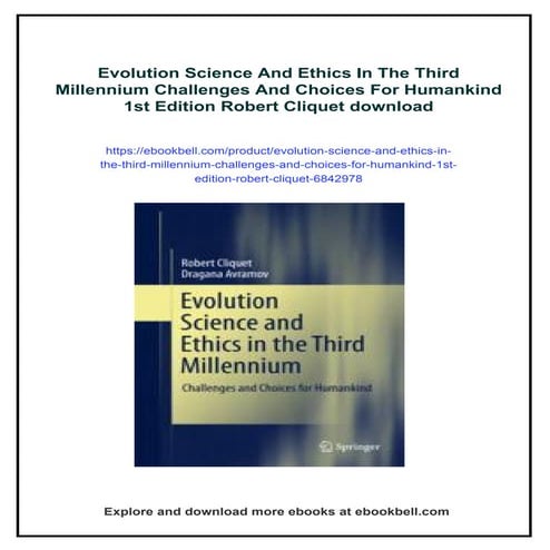 Evolution Science And Ethics In The Third Millennium Challenges And ...