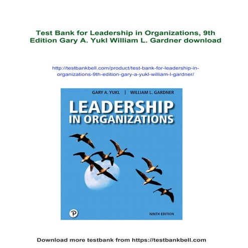 Test Bank for Leadership in Organizations, 9th Edition Gary A. Yukl ...