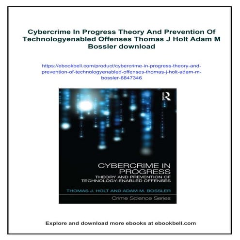 Cybercrime In Progress Theory And Prevention Of Technologyenabled ...