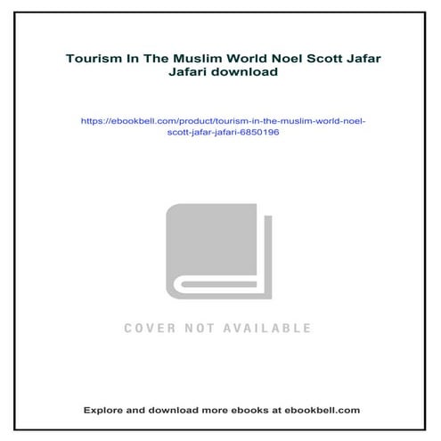 Tourism In The Muslim World Noel Scott Jafar Jafari | PDF