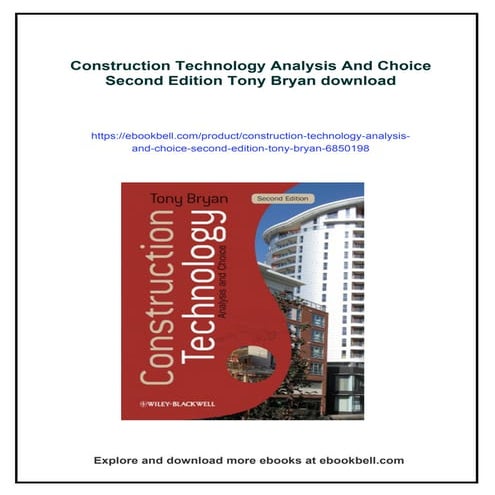 Construction Technology Analysis And Choice Second Edition Tony Bryan | PDF